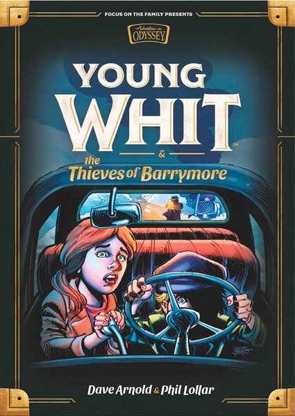 Adventures in Odyssey Young Whit & the Thieves of Barrymore Book #3 Adventures in Odyssey Young Whit & the Thieves of Barrymore Book #3